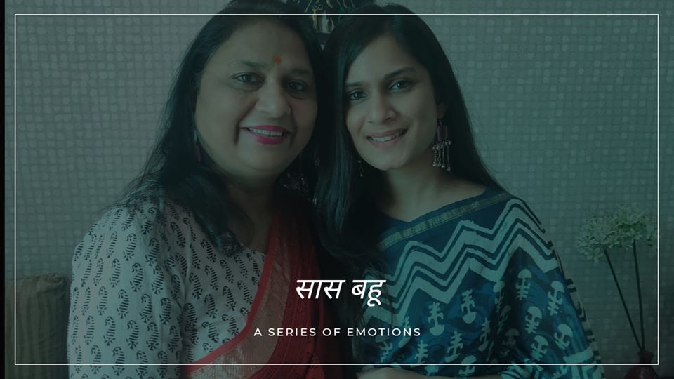 Saas Bahu - A Series of Emotions – Sooti.in